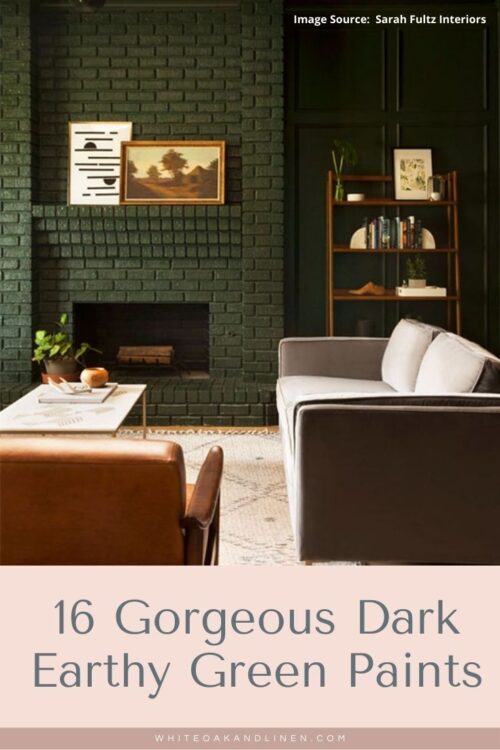 16 Gorgeous Dark Earthy Green Paint Colors • White Oak & Linen Design ...