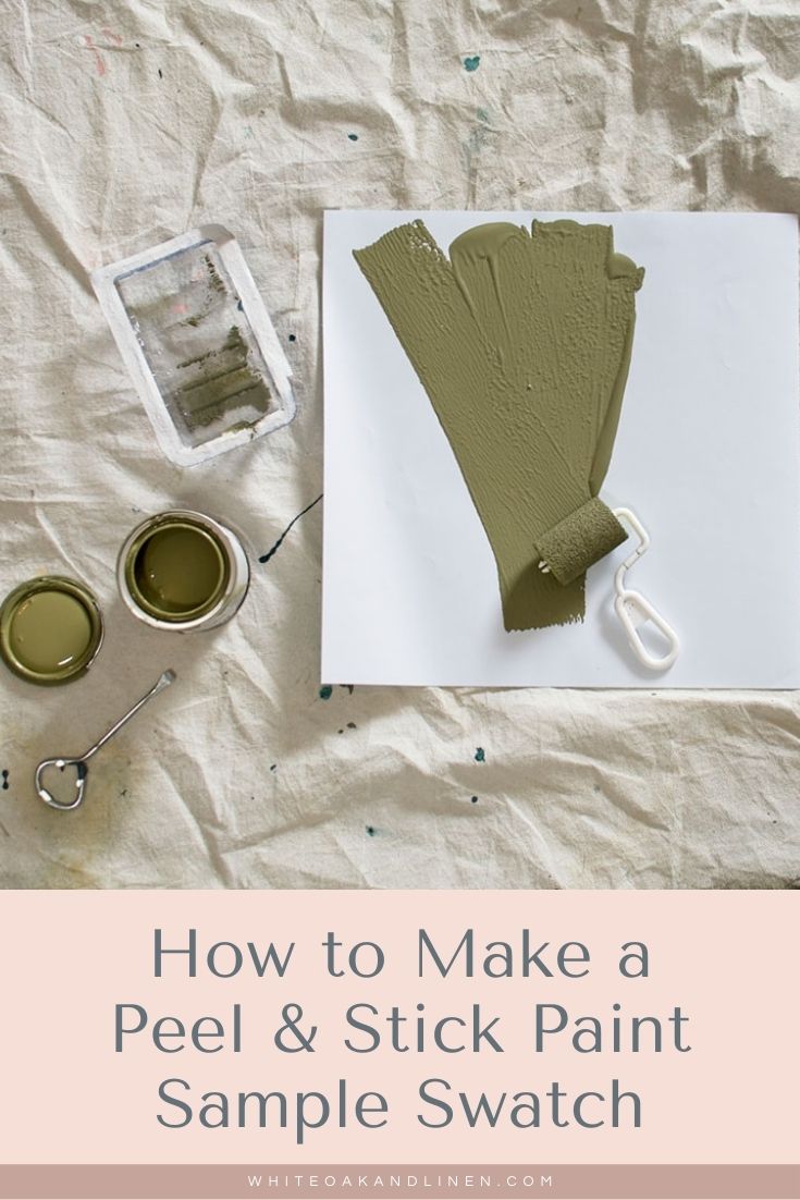 How to Make a Peel & Stick Paint Sample Swatch • White Oak & Linen ...